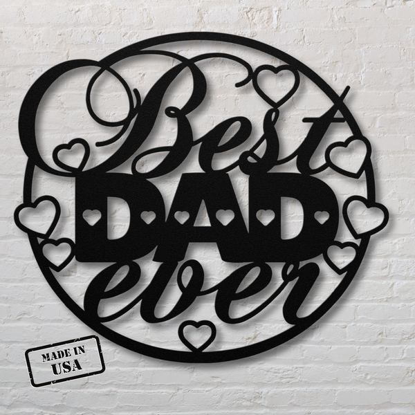 Best Dad Circle Sign | Metal Wall Art